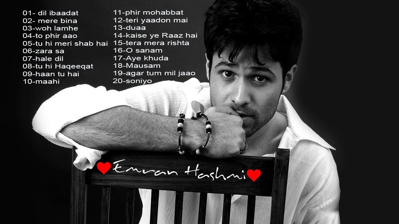 BEST OF EMRAAN HASHMI SONGS - TOP 20 HITS EMRAAN HASHMI - BOLLYWOOD ...