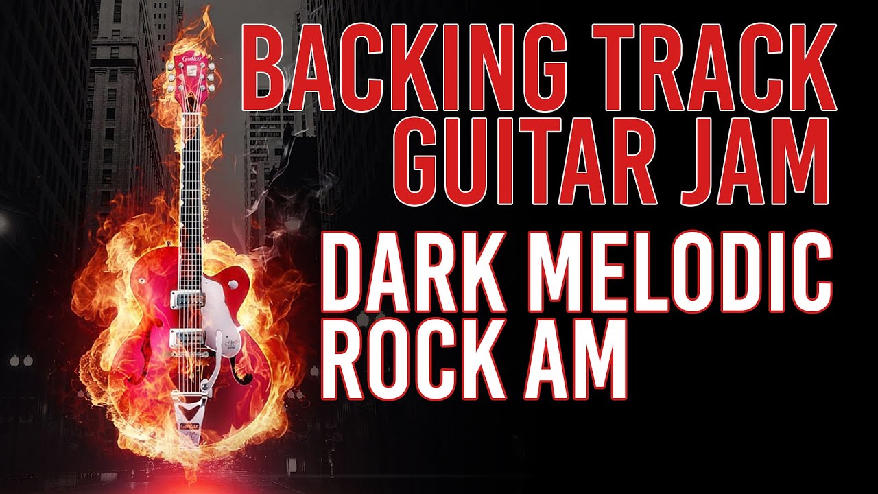 Guitar BACKING TRACK Dark Melodic Rock Am ☢️ GUITAR JAM 🎸 Backing track ...