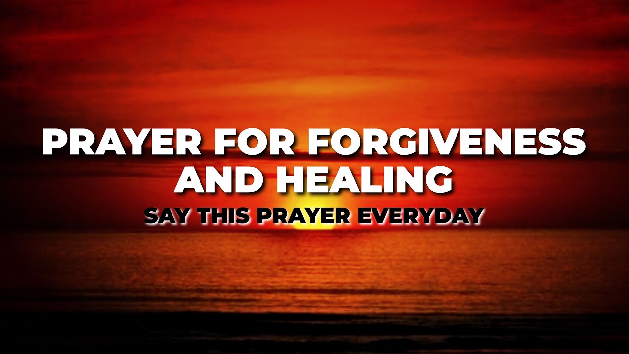 Prayer for Forgiveness and Peace | Daily Morning Prayer | Start Your ...