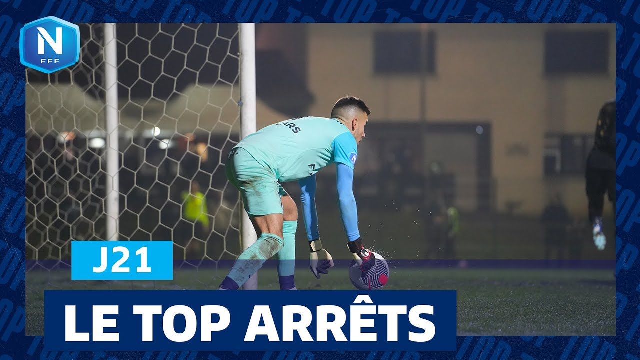 Le Top Arrêts de la J21 I National FFF 2023-2024 - YouTube
