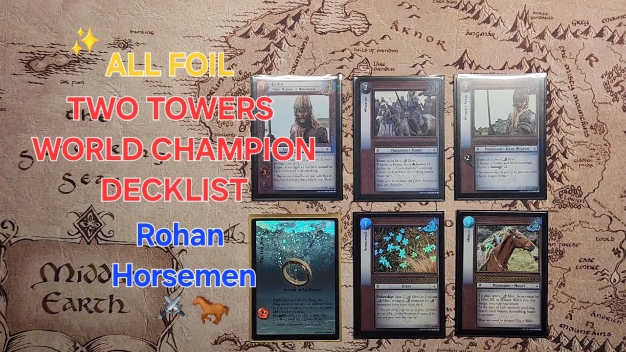 LOTR TCG - 2003 ALL FOIL WORLD CHAMPION DECKLIST - Towers Standard ...