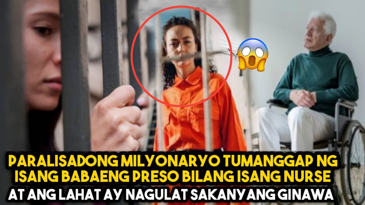 PARALISADONG MILYONARYO TUMANGGAP NG ISANG BABAENG PRESO BILANG ISANG ...