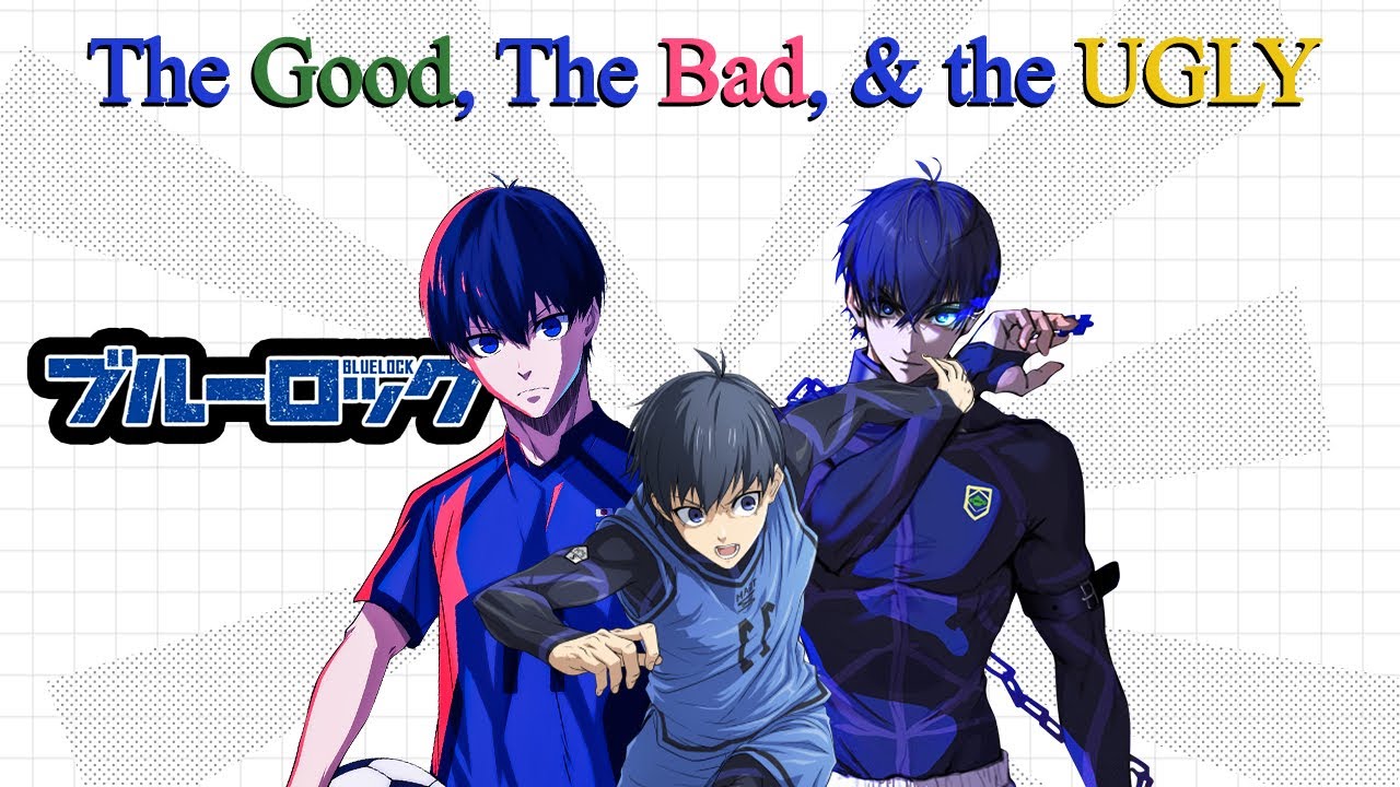 Blue Lock Season 2: The Good, The Bad, And the UGLY!!!! - YouTube
