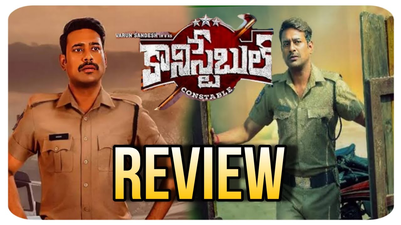 Constable Movie Review Varun Sandesh Constable Movie Review Constable ...