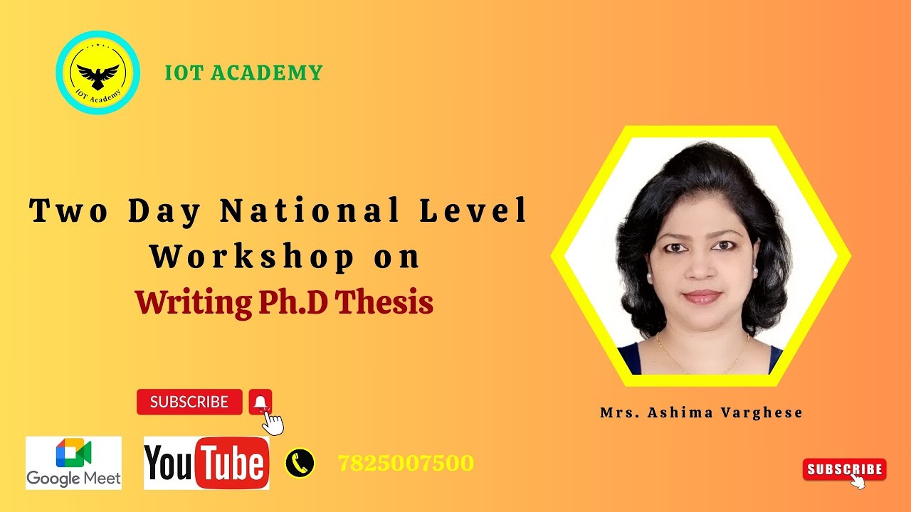 Two Day National Level Workshop on Writing Ph. D Day 1 - YouTube