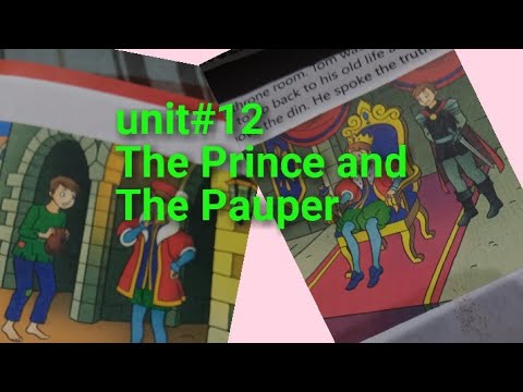 Unit#12 The Prince and The Pauper( comprehension) - YouTube
