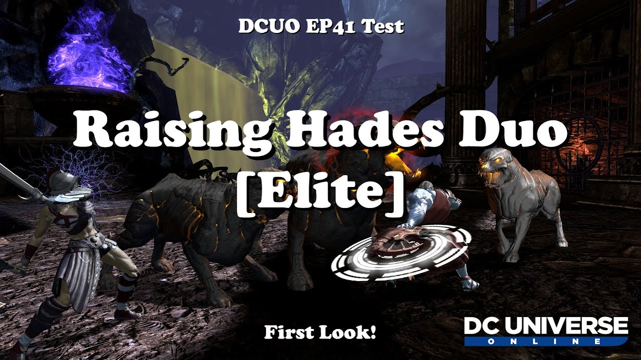 DCUO Test: Raising Hades [Elite] New DUO! - YouTube