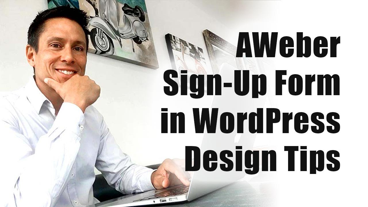 AWeber Sign-Up Form in WordPress - Design Tips - YouTube