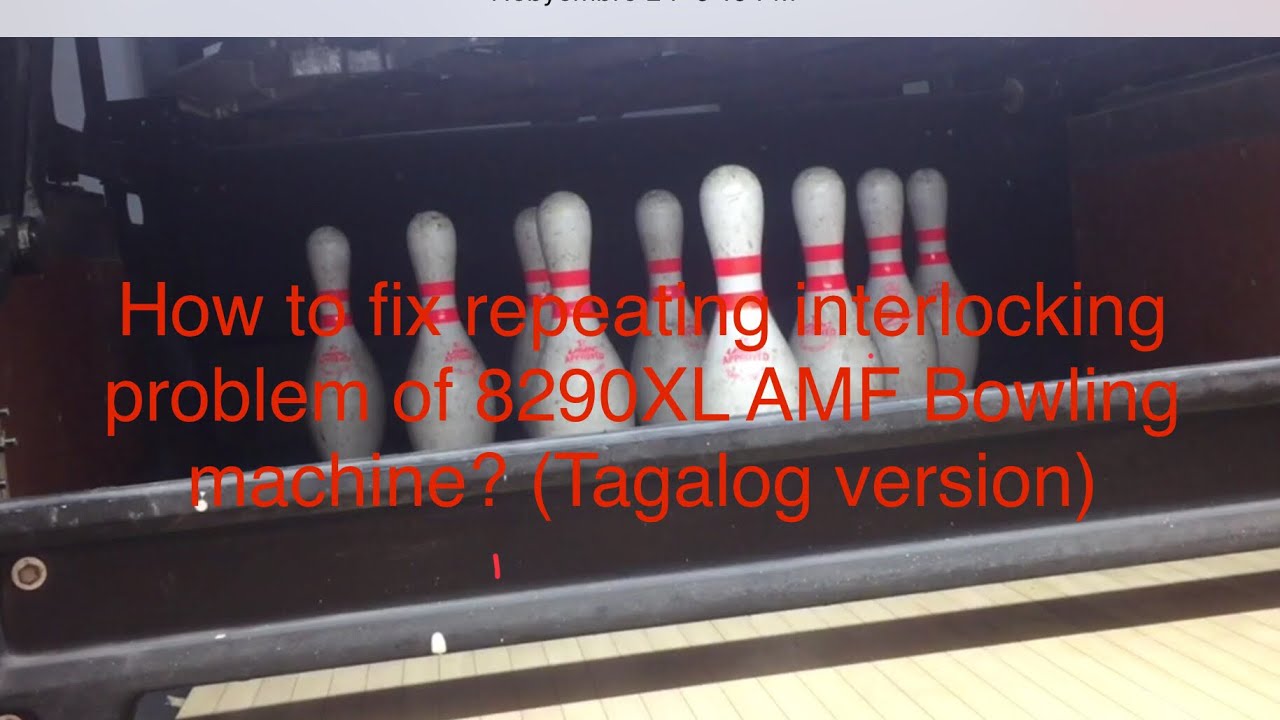How to fix repeating interlocking problem of 8290XL AMF Bowling machine ...