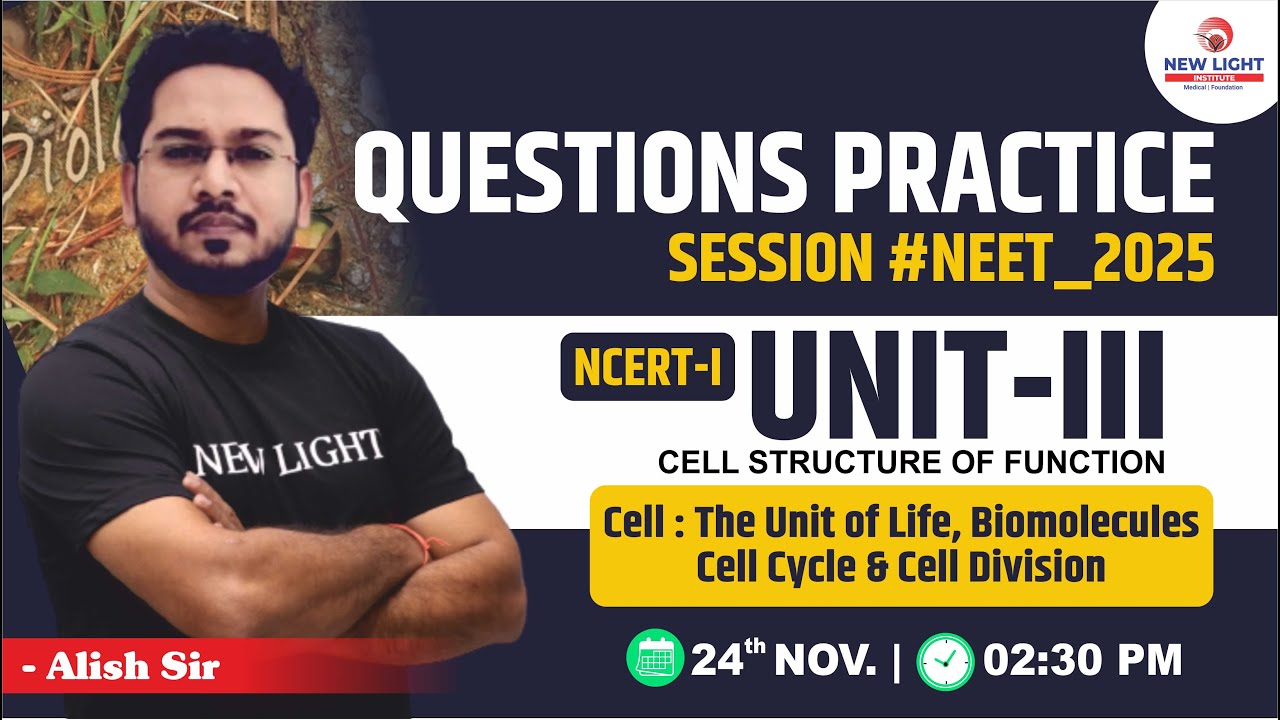 LIVE NEET 2025 | Qs. PRACTICE SESSION | NCERT-I | UNIT-III | Cell Structure & Function #neet ...