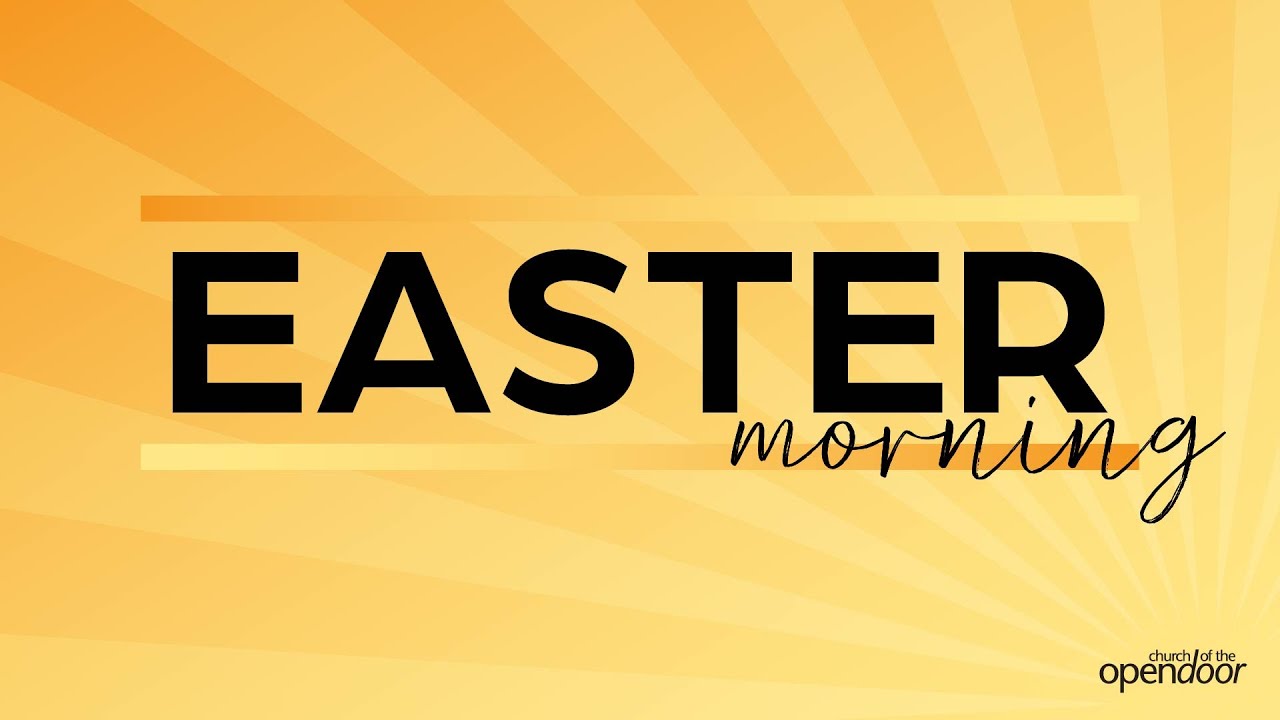 Easter Gathering | Church of the Open Door | April 9, 2023 - YouTube