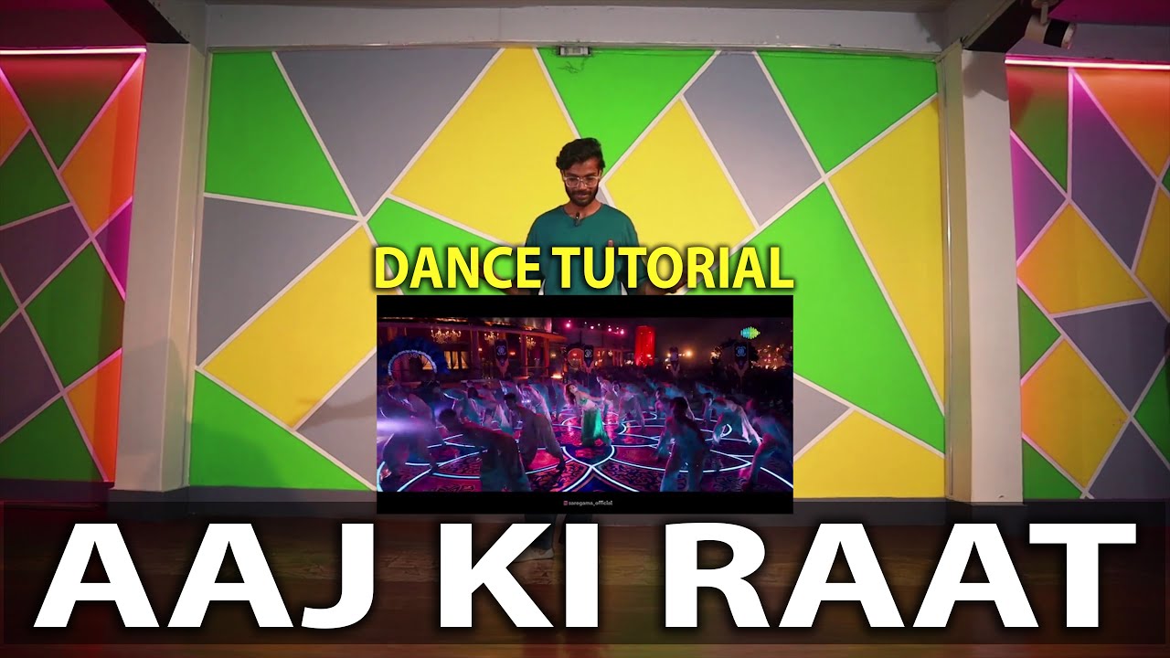 Aaj Ki Raat | Stree 2 | Dance Step Tutorial | Tamannaah Bhatia | Rahul Verma - YouTube