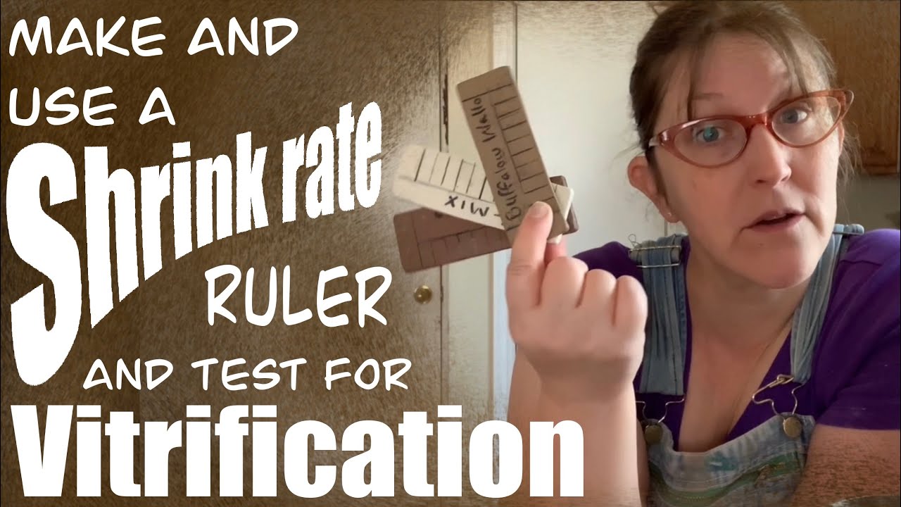 Make and Use a Shrink Rate Ruler plus check vitrification Pottery with ...