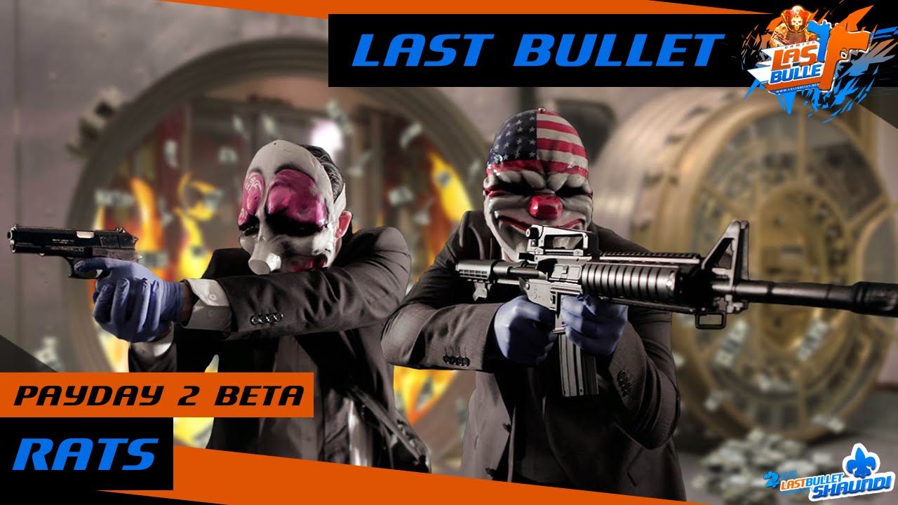 PAYDAY 2 - Beta - Rats Heist - Gameplay - YouTube