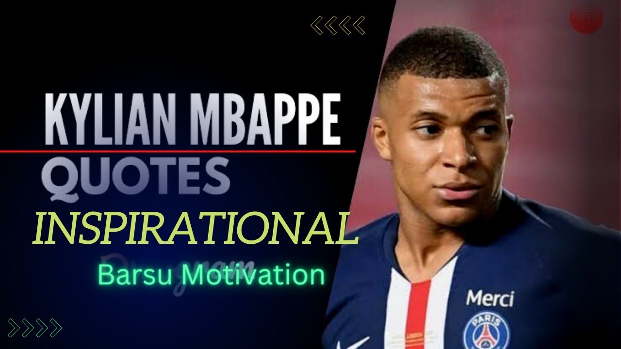 Kylian Mbappe Motivation Quotes | Motivation Speech | trending Quotes ...
