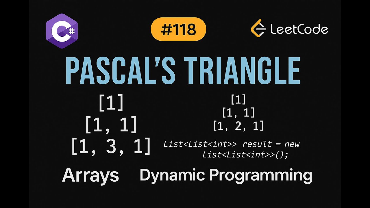 LeetCode 118: Pascal's Triangle | C# Solution | Dynamic Programming Approach | - YouTube