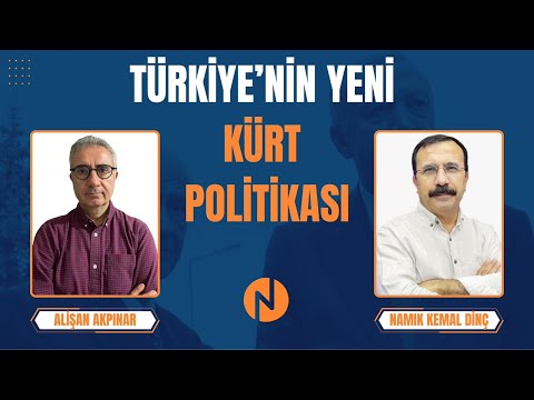 TÜRKİYE’NİN YENİ KÜRT POLİTİKASI