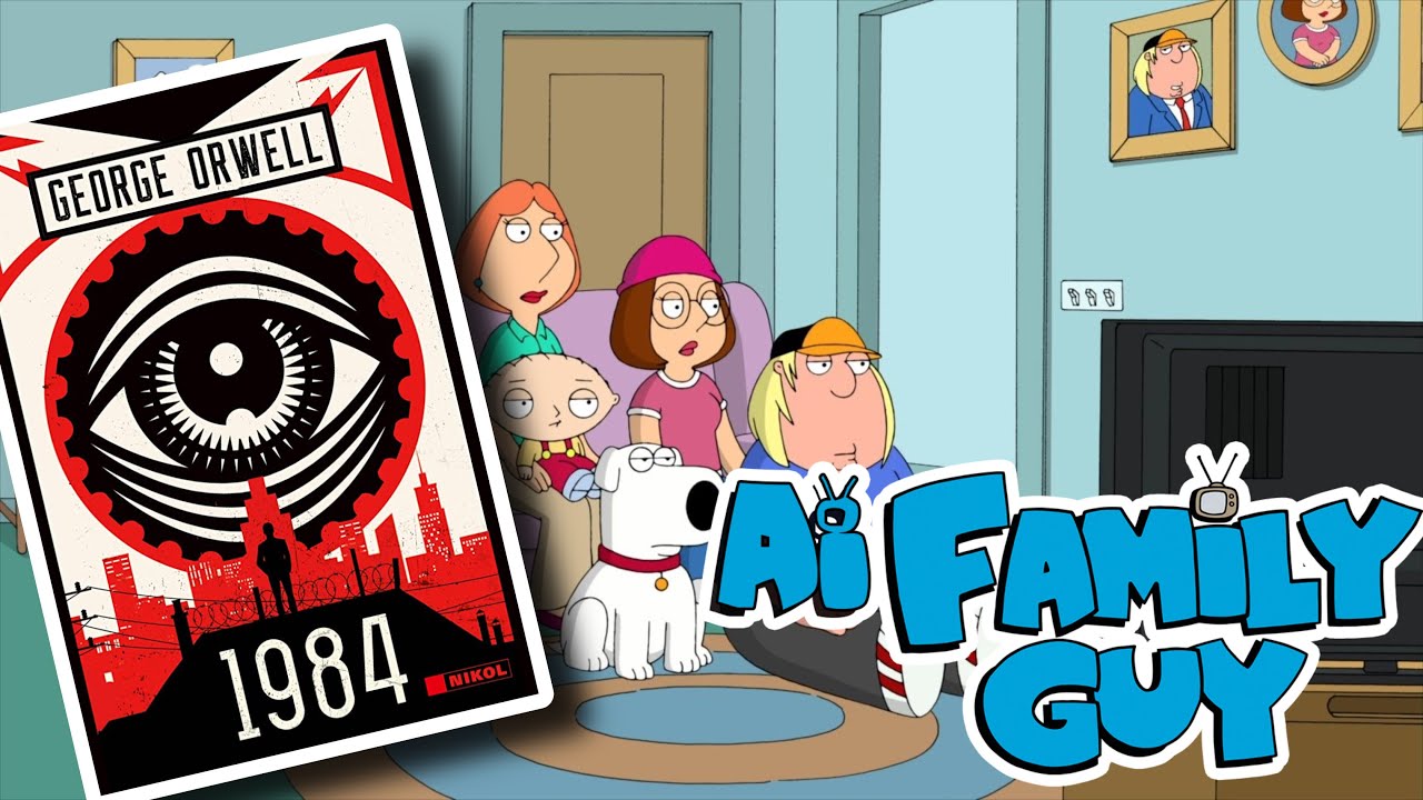 Have You Heard Of George Orwell's 1984? | AI Family Guy Parody - YouTube