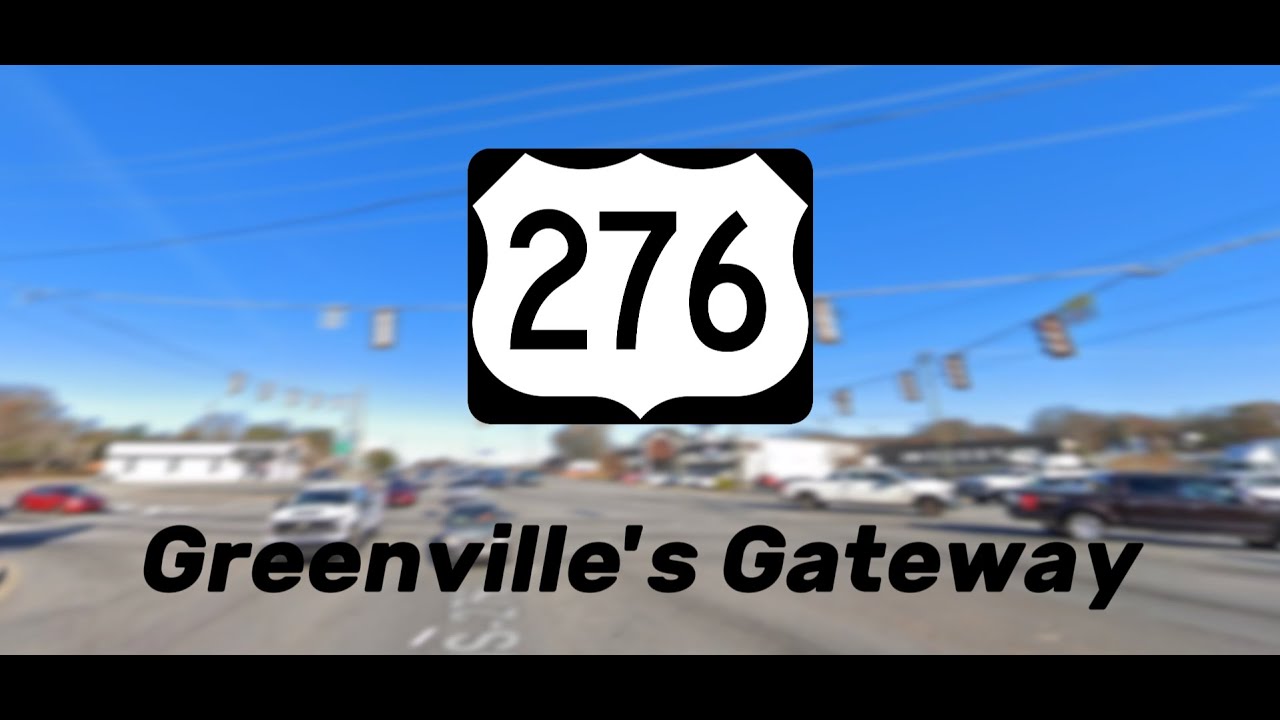 US-276 --- Greenville's Gateway - YouTube