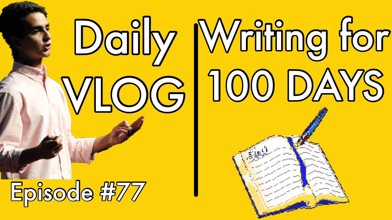 I wrote for 100 Consecutive Days. Here's What I learned - YouTube