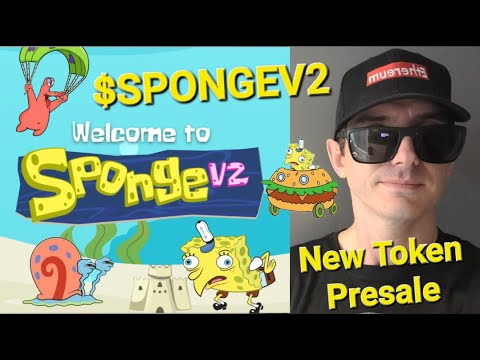 $SPONGEV2 - SPONGE V2 TOKEN PRESALE CRYPTO COIN HOW TO BUY SPONGEV2 ETH ...