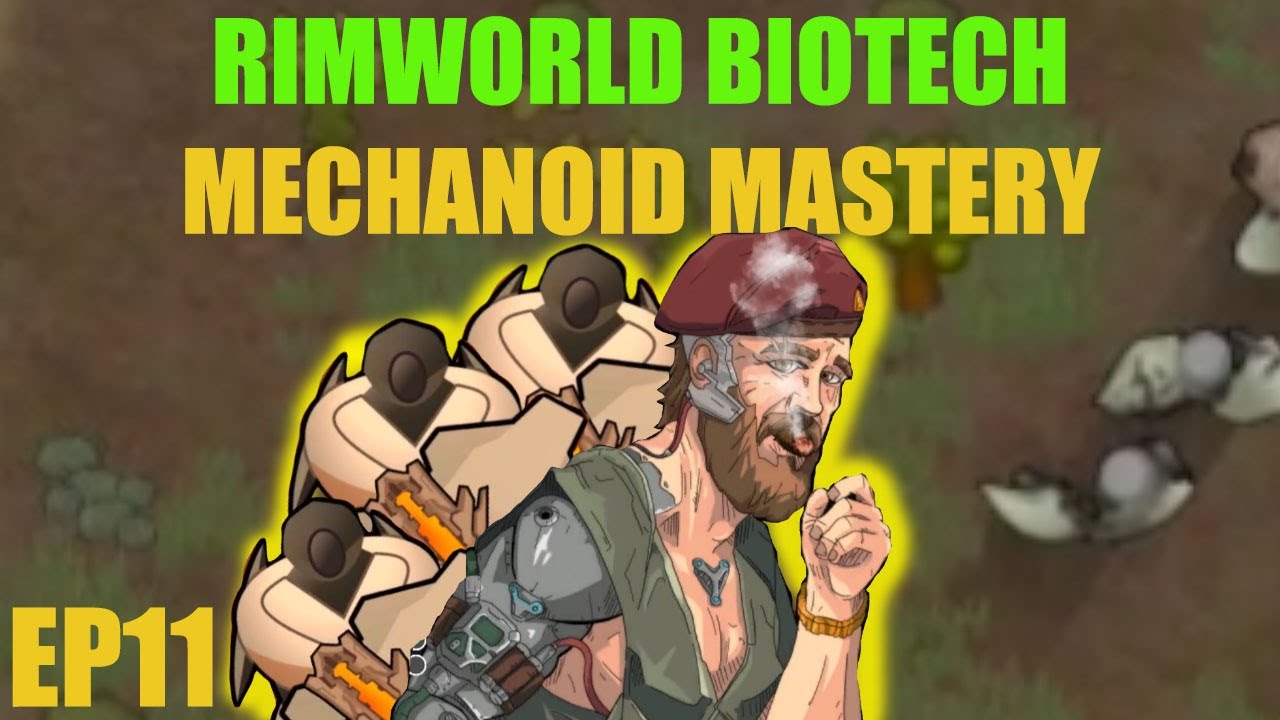 Winston's WRATH - Rimworld Mechanoid Mastery EP11 - Rimworld Biotech ...