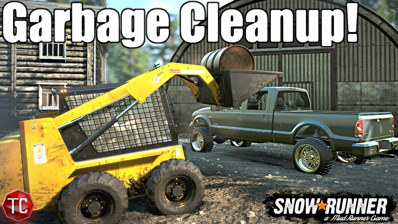 SnowRunner: TRASH REMOVAL SKID STEER JOB! Small Town RP Part 20 - YouTube
