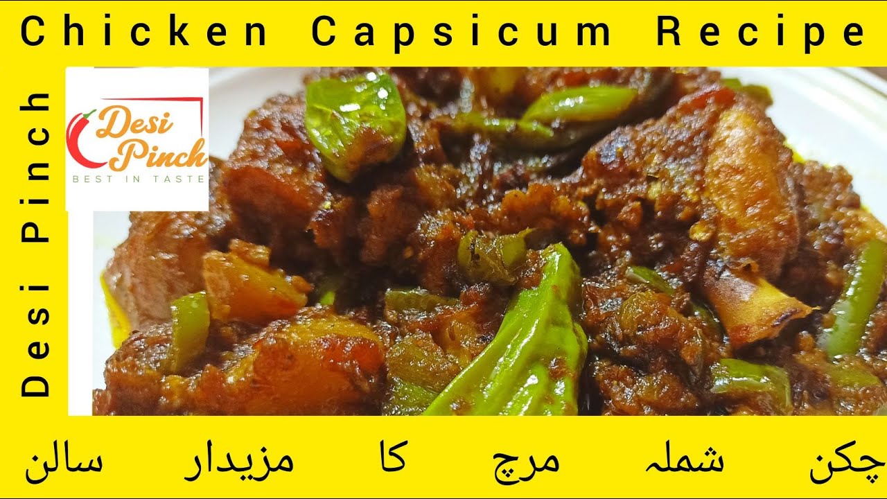 Chicken Capsicum Recipe By Desi Pinch | Shimla Mirch Ka Mazedar Salan ...