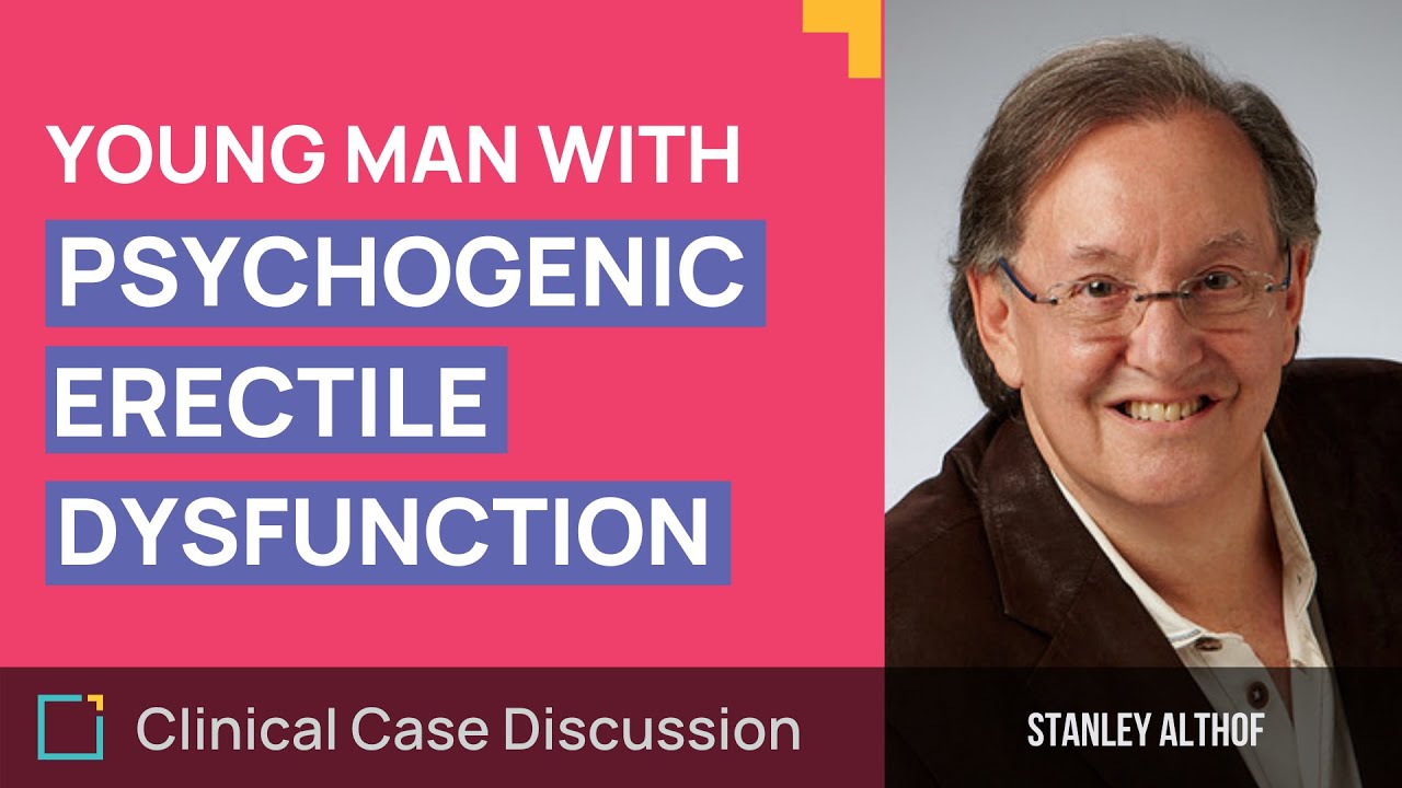 Young Man With Psychogenic Erectile Dysfunction | Trailer - YouTube