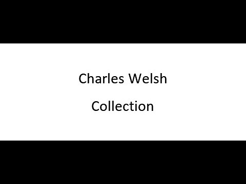 Charles Welsh - Collection - YouTube