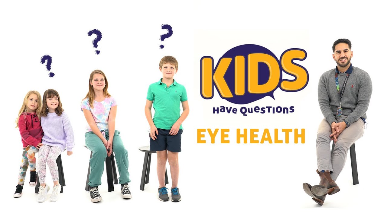 Kids Have Questions: Eye Health - YouTube