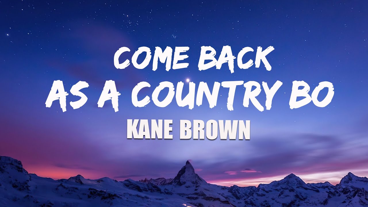 Blake Shelton - Come Back As A Country Boy (Lyrics) - YouTube