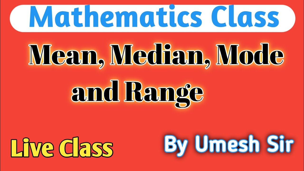 Mean|| Median|| Mode|| Range|| Mathematics Class|| समांतर माध्य ...