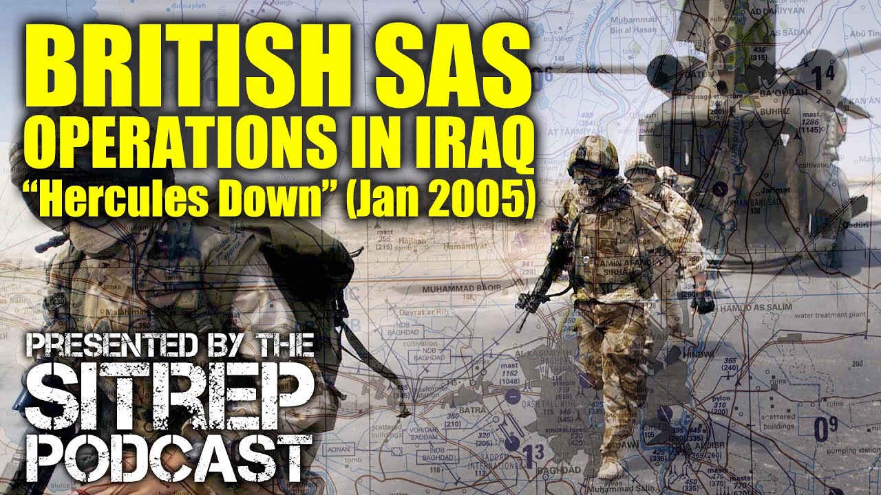 "Hercules Down" - British SAS Operations in Iraq, January 2005 - YouTube