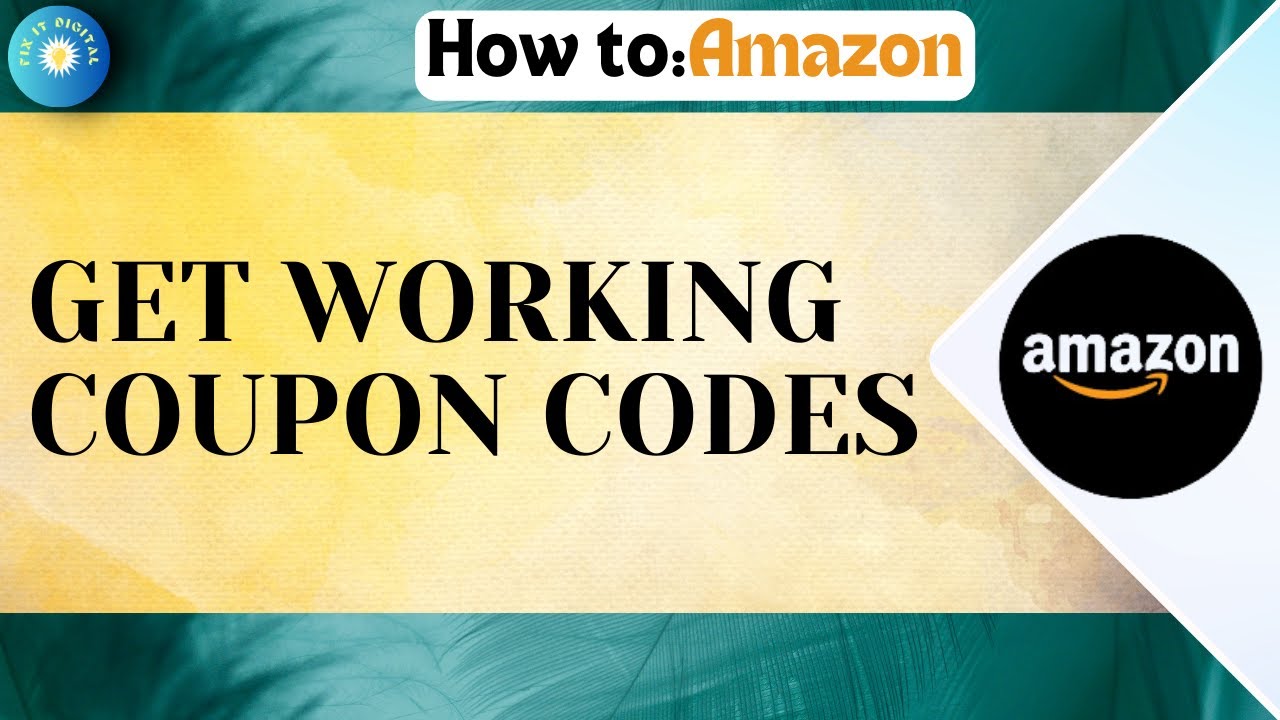 HOW TO GET WORKING COUPON CODES FOR AMAZON 2024! FULL GUIDE - YouTube