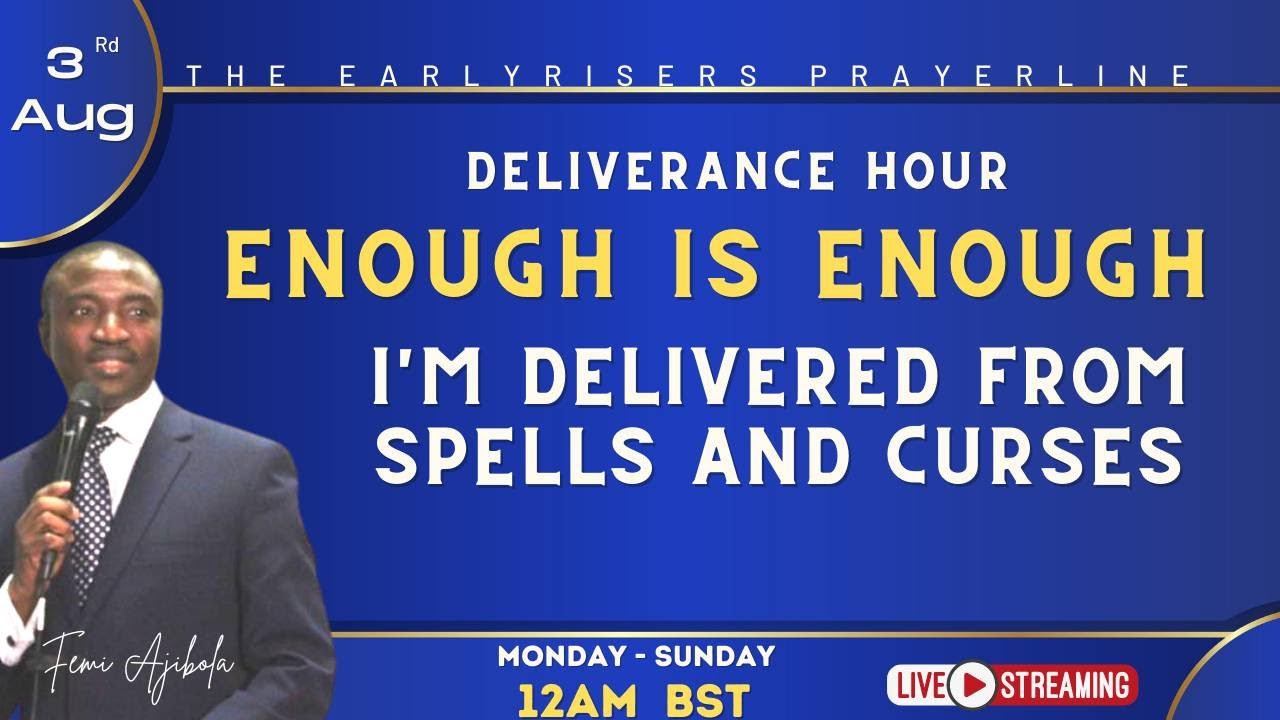 DELIVERANCE HOUR | DELIVERANCE FROM SPELLS AND CURSES |03||08|2023 ...
