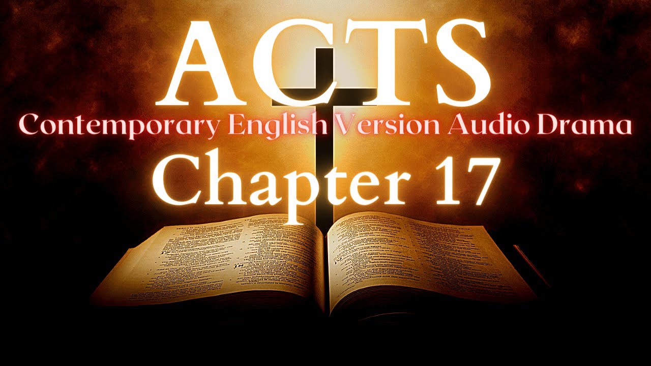 Acts Chapter 17 Contemporary English Audio Drama (CEV) - YouTube