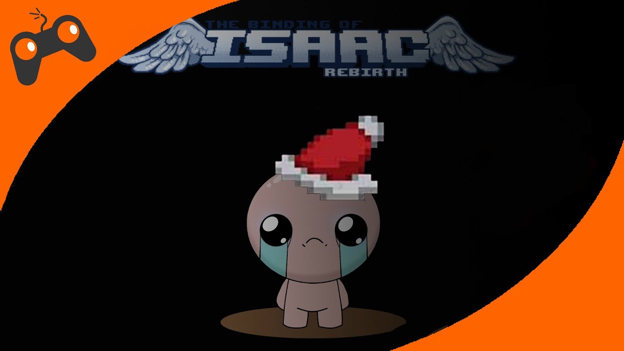 Let's Play Binding of Isaac AFTERBIRTH Gameplay - Christmas Eve - H0H0 ...
