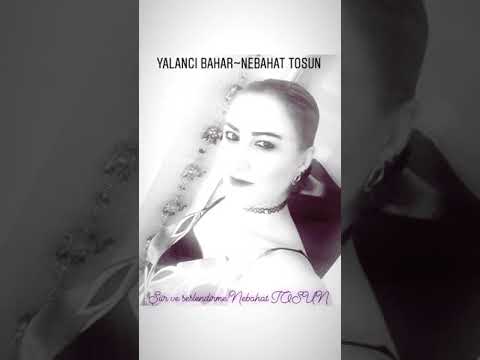 YALANCI BAHAR~Nebahat TOSUN