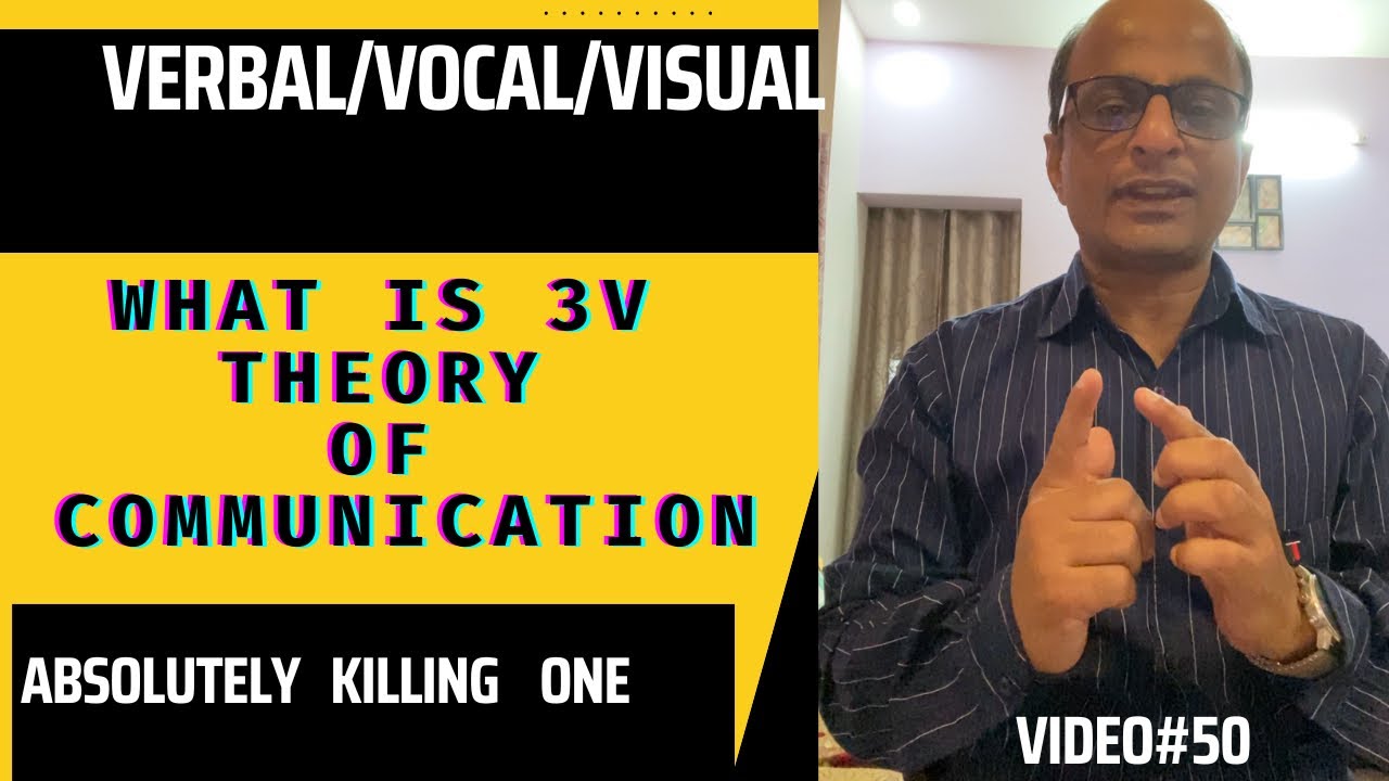 100% Communication| Components of Communication|What is 3V Theory ...