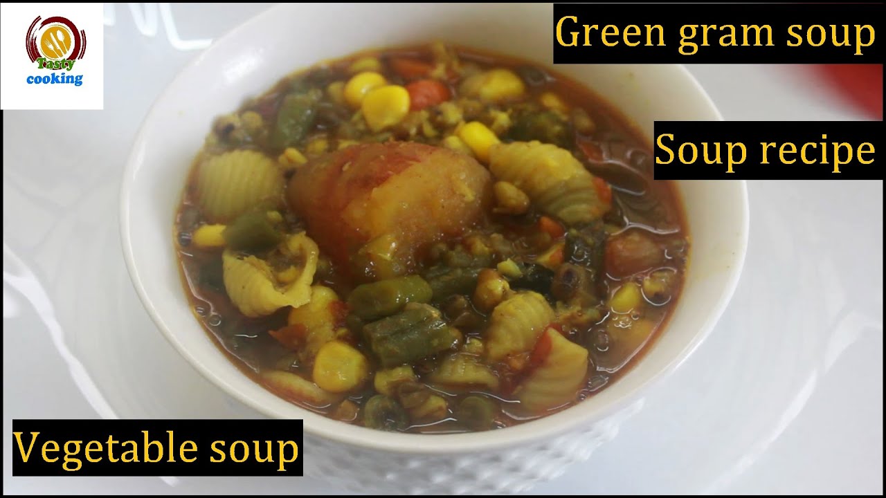 Green gram soup/vegetable soup/soup recipes/healthy soup recipe - YouTube