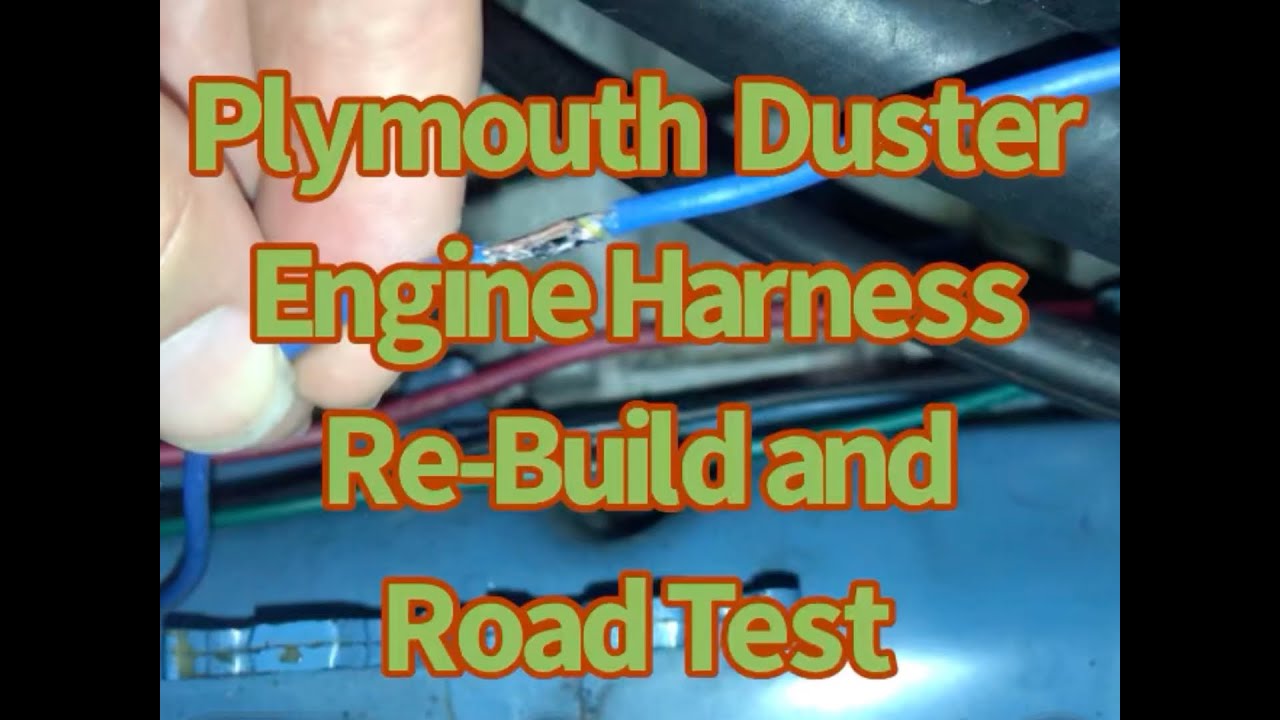 Plymouth Duster Engine Harness Re-Build - Part 2 - YouTube