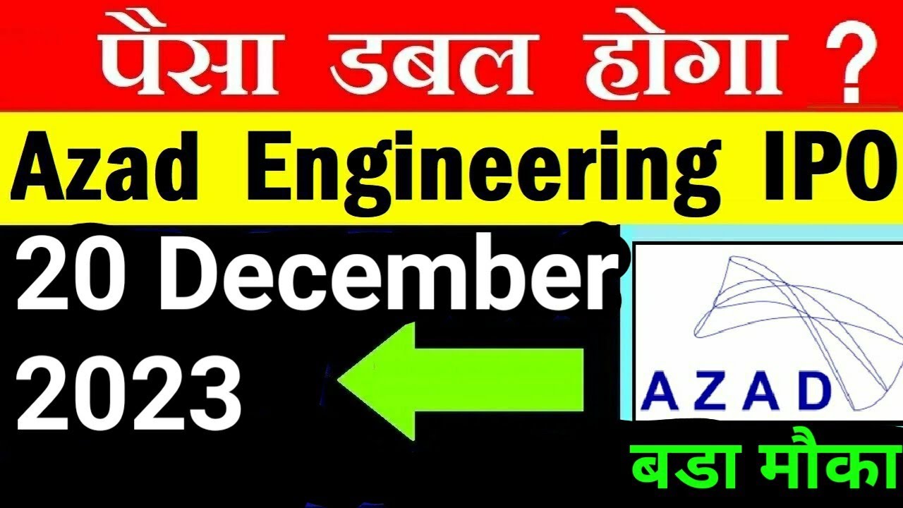 upcoming ipo ! Azad Engineering IPO GMP ! Azad Engineering IPO Date ...