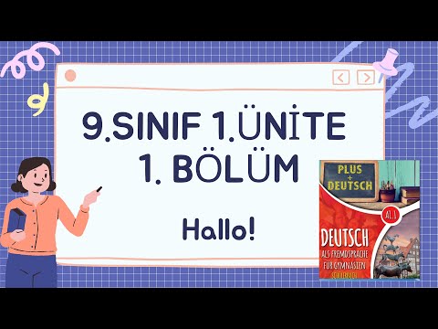9. Sınıf Almanca 1. Ünite 1. Bölüm Konu Anlatımı