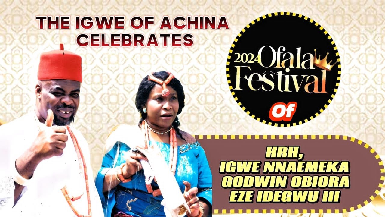2024 OFALA FESTIVAL OF IGWE ACHINA - YouTube
