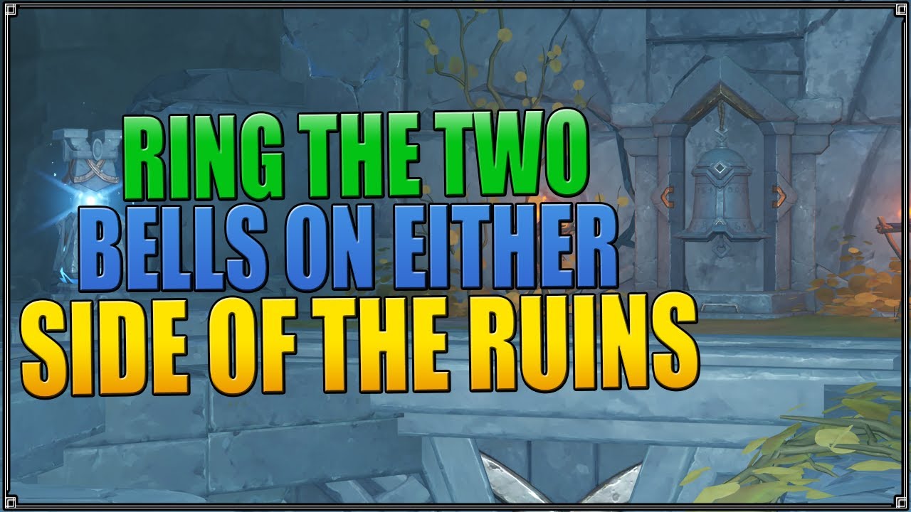 Ring The Two Bells On Either Side Of The Ruins | Perils In The Dark ...