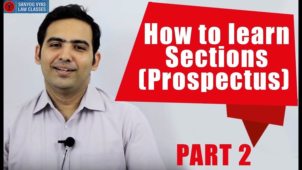 How To Learn Sections Prospectus Part 2 By Advocate Sanyog Vyas how-to-learn-sections-prospectus-part-2-by-advocate-sanyog-vyas