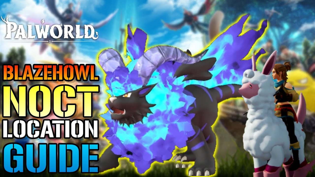 Palworld: "Blazehowl Noct" Is Awesome! How To Catch Him TODAY ...