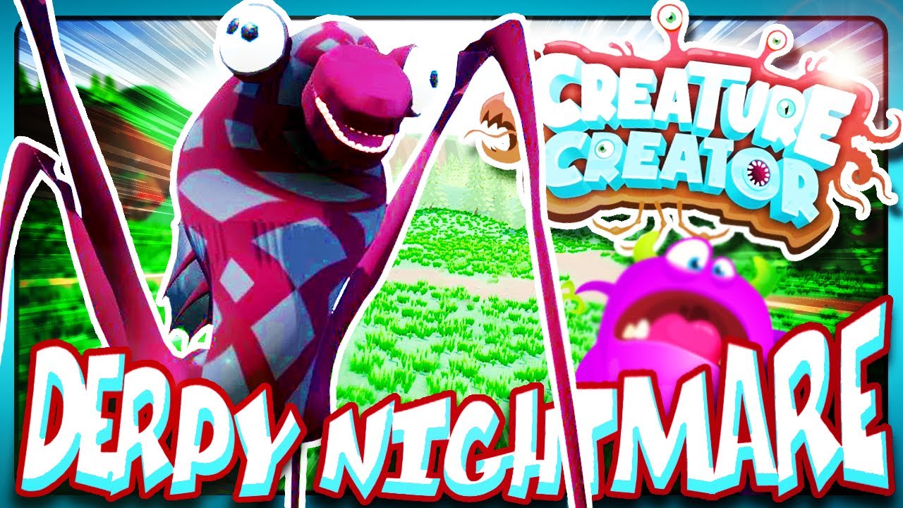 I'm A DERPY Monster, yo 🕷 (Creature Creator Gameplay) - YouTube
