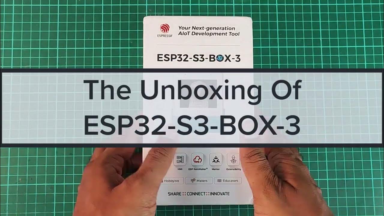 ESP32 S3 BOX 3 Unboxing Video - YouTube